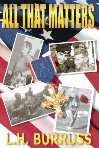 All That Matters: Burruss, L. H. "Bucky": 9781441468734: Amazon.com: Books