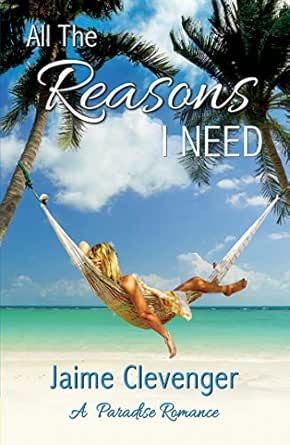 All the Reasons I Need - Kindle edition by Clevenger, Jaime. Literature ...