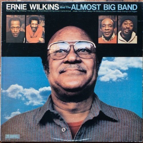 WILKINS,ERNIE & THE ALMOST BIG BAND - Ernie Wilkins & the Almost Big ...