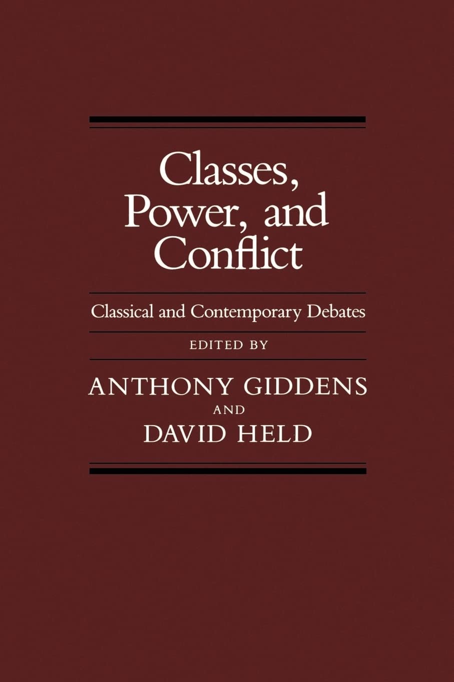 Classes, Power and Conflict: Classical and Contemporary Debates ...