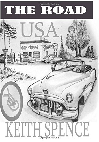 Amazon.com: The Road: Roadside American Photos: 9781512397666: Spence ...