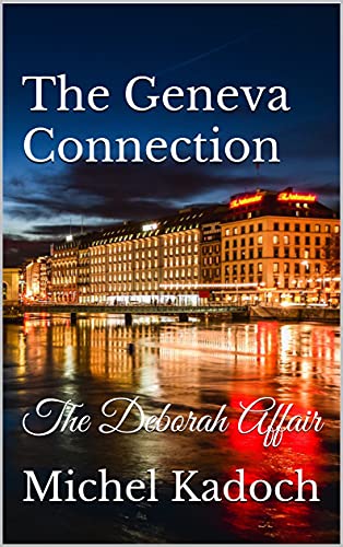 Amazon.com: The Geneva Connection: The Deborah Affair (David York Serie ...