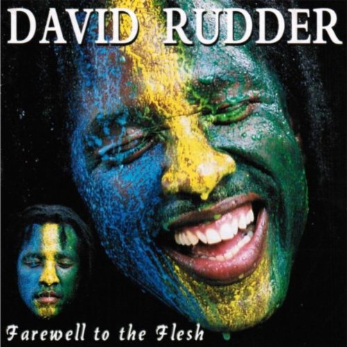 Play Farewell to the Flesh by David Rudder on Amazon Music