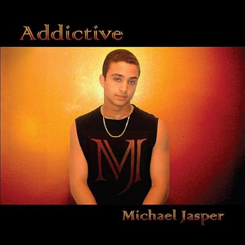 Play Addictive by Michael Jasper on Amazon Music