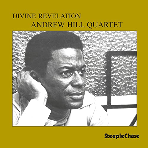 Play Divine Revelation by Andrew Hill feat. Jimmy Vass, Chris White ...