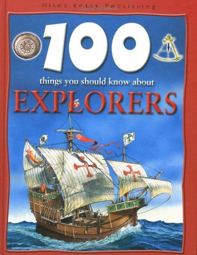 100 Things You Should Know About Explorers: North, Dan: 9781842365113 ...