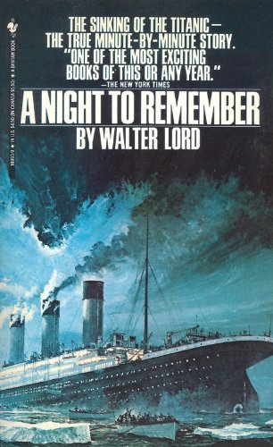 A Night to Remember: the Sinking of the Titanic: Walter Lord: Amazon ...