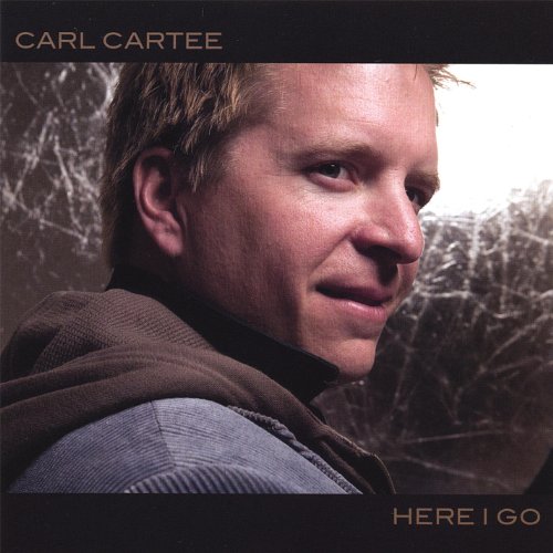 Amazon.com: Here I Go : Carl Cartee: Digital Music