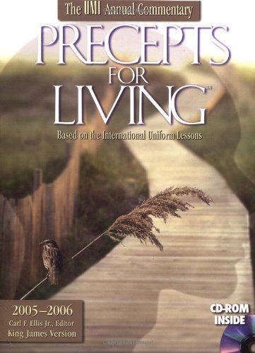 Precepts for Living - The Annual Sunday School Lesson Commentary 2005 ...
