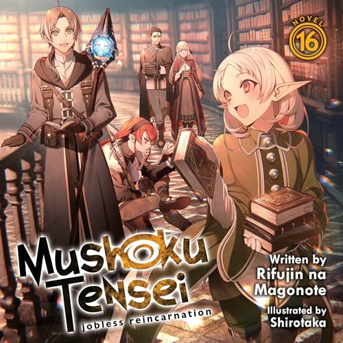 Amazon.com: Mushoku Tensei: Jobless Reincarnation, Vol. 16: Light Novel ...