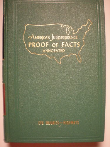 American Jurisprudence Proof of Facts: Editorial Staffs of the ...