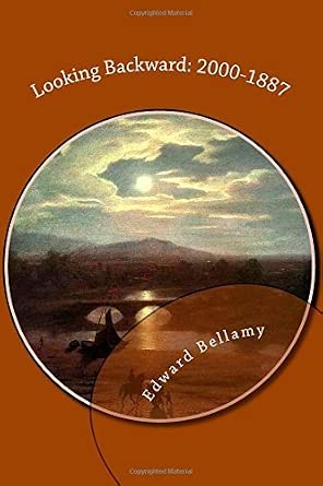 By Edward Bellamy Looking Backward: 2000-1887 [Paperback]: Edward ...