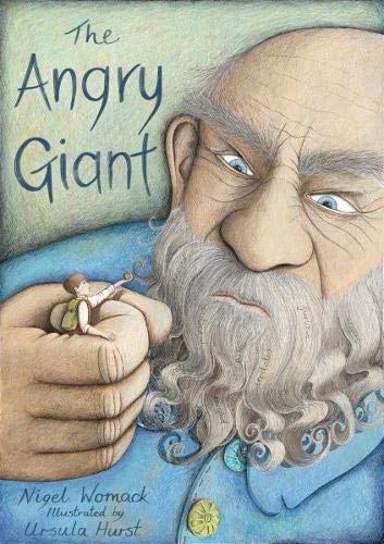 The Angry Giant: Nigel Womack, Christina Gabbitas, Ursula Hurst ...