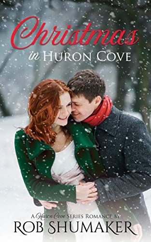 Christmas in Huron Cove (Huron Cove Series Book 3) - Kindle edition by ...