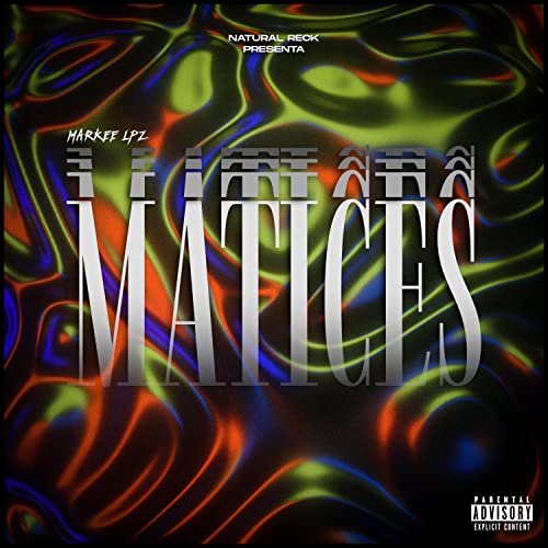 Amazon.co.jp: MATICES [Explicit] : Markee Lpz: デジタルミュージック