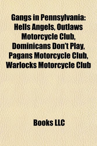 Gangs in Pennsylvania: Gangs in Philadelphia, Pennsylvania, Hells ...