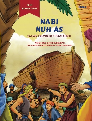 Buy Nabi Nuh AS: Sang Pembuat Bahtera (Seri Komik Nabi) (Indonesian ...