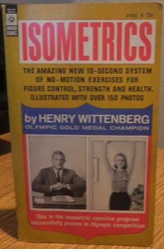 Isometrics: Henry Wittenberg: Amazon.com: Books