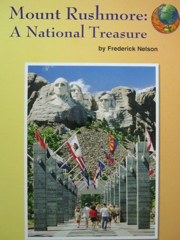 Mount Rushmore: A National Treasure: Frederick Nelson: 9780076119813 ...