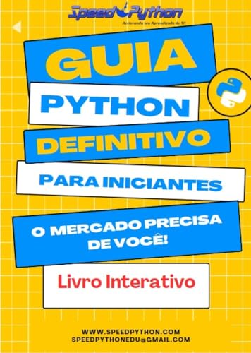 Lelivros Guia Python Definitivo Para Iniciantes Evolução E Trabalho Na área De Tecnologia N