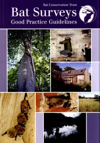 Bat Surveys. Good Practice Guidelines: Katie Parsons et al ...