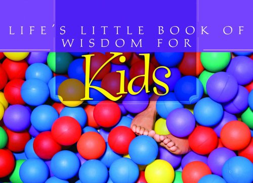 Amazon.com: Life's Little Book Of Wisdom For Kids: 9781597899611 ...
