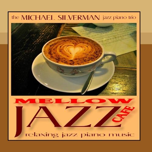 Amazon.com: Mellow Jazz Cafe: Relaxing Jazz Piano Music: CDs & Vinyl