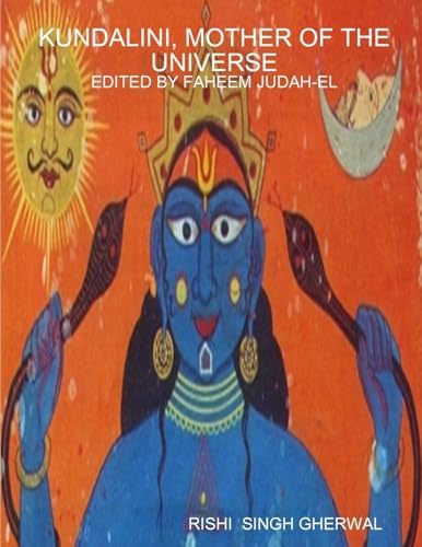 KUNDALINI, MOTHER OF THE UNIVERSE : Gherwal, Rishi Singh: Amazon.co.za ...