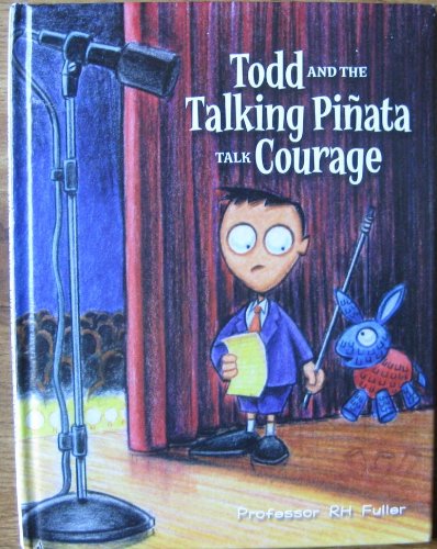 Todd and the Talking Pinata Talk Courage | Amazon.com.br