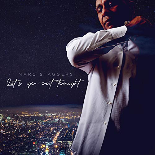 Play Let's Go out Tonight by Marc Staggers on Amazon Music