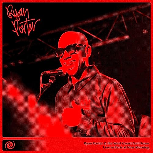 Play Ryan Porter (Live at New Morning, Paris) by Ryan Porter on Amazon ...