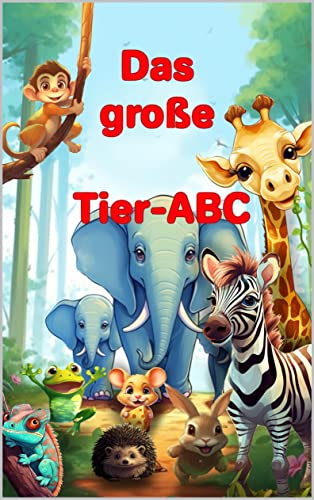 Das große Tier-ABC eBook : Petersen, Mel: Amazon.de: Bücher