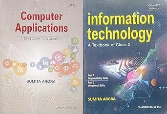 SUMITA ARORA CLASS 10th COMPUTER APPLICATIONS & INFORMATION TECHNOLOGY ...