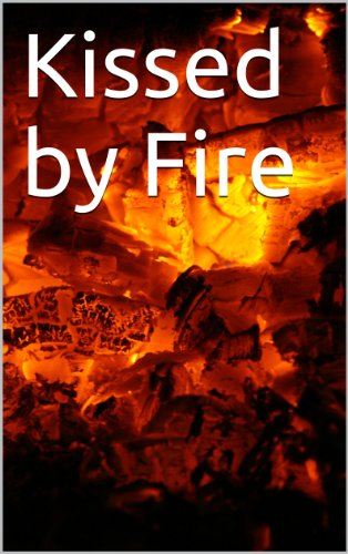 Kissed by Fire eBook : Duffy, Shiloh: Amazon.in: Kindle Store