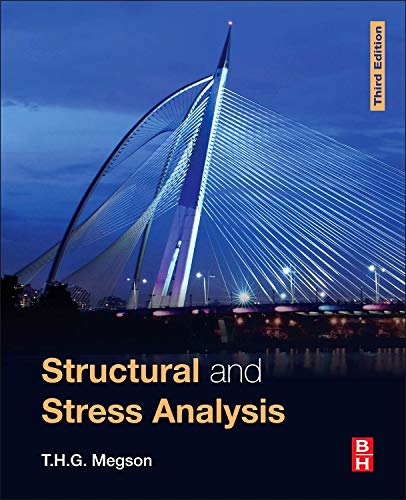 Structural and Stress Analysis: Megson, T.H.G.: 9780080999364: Amazon ...