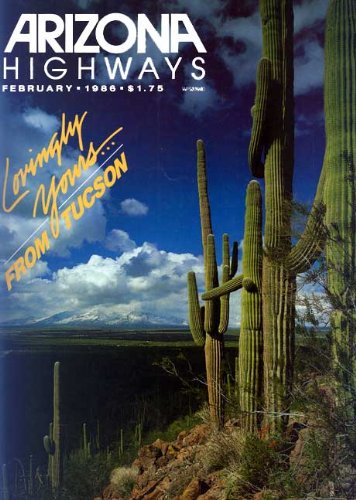 Arizona Highways Magazine February 1986 (62): Lawrence W. Cheek, Dana ...