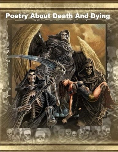 Amazon.com: Poetry About Death And Dying: 9781979787963: Isdzanii ...