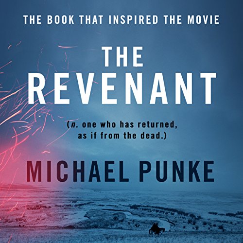 The Revenant (Audio Download): Michael Punke, Jeff Harding ...