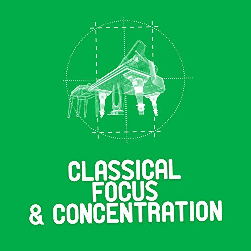 Play Classical Focus & Concentration by VARIOUS ARTISTS on Amazon Music