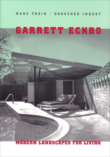 Garrett Eckbo: Modern Landscapes for Living: 1st (First) Edition: Marc ...