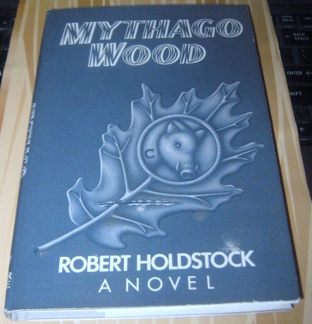 Mythago Wood: Holdstock, Robert: Amazon.com: Books