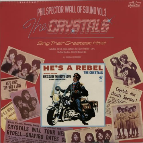 The Crystals ( Phil Spector Wall Of sound Vol. 3 ) - The Crystals Sing ...