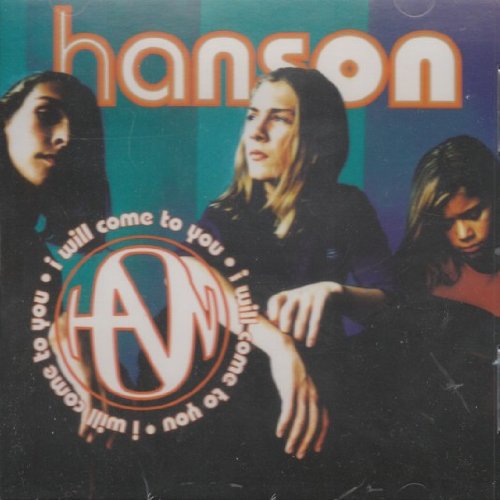 Hanson (Artist) - Hanson: I Will Come to You - Amazon.com Music