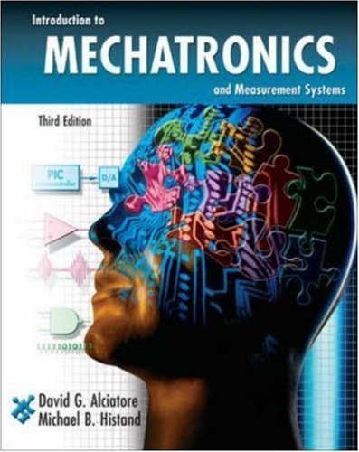 Introduction to Mechatronics and Measurement Systems: 3rd (Third ...