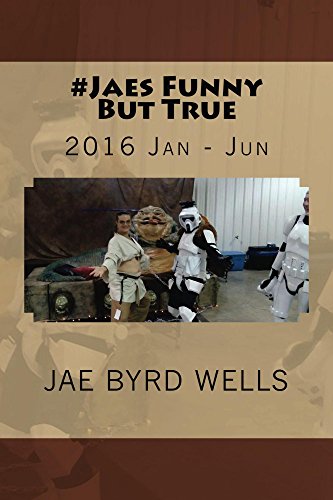#JaesFunnyButTrue Jan - Jun 2016 (Get The Bubblewrap, Jae Book 3) eBook ...