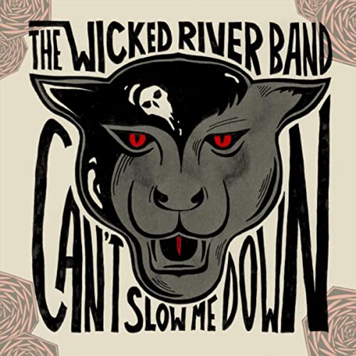 Play Can't Slow Me Down by Wicked River Band on Amazon Music Unlimited