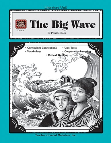 A Guide for Using The Big Wave in the Classroom: Onion, Susan ...