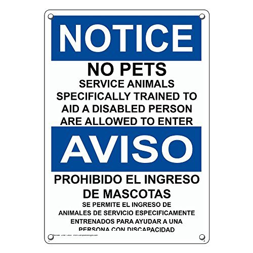 Weatherproof Plastic Vertical OSHA Notice No Pets Service Animals ...