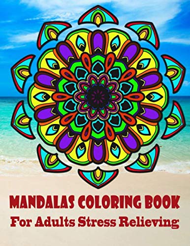 Amazon.com: Mandalas Coloring Book For Adults Stress Relieving: Flowers ...