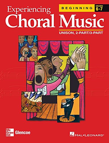 Experiencing Choral Music, Beginning Unison 2-Part/3-Part, Student ...